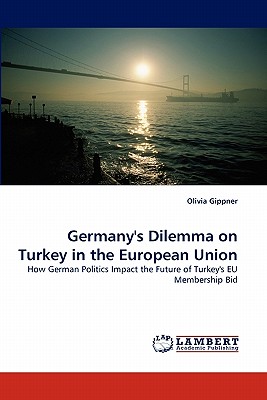 Nwf.com: Germany's Dilemma on Turkey in the Europ: Olivia Gippner: كتب