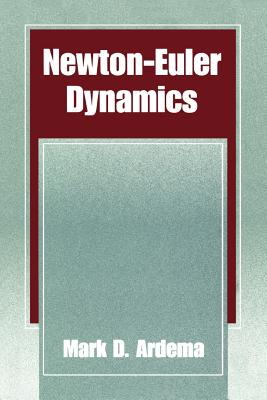 Nwf.com: Newton-Euler Dynamics: Mark D Ardema: كتب
