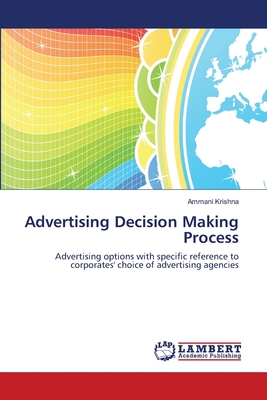 Nwf.com: Advertising Decision Making Process: Ammani Krishna: كتب