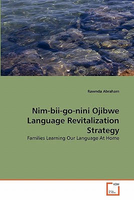 Nwf.com: Nim-bii-go-nini Ojibwe Language Revitali: Rawnda Abraham: كتب