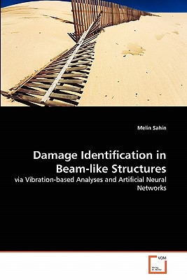 Nwf.com: Damage Identification in Beam-like Struc: Melin Sahin: كتب
