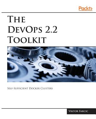 Nwf.com: The DevOps 2.2 Toolkit: Viktor Farcic: كتب