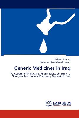 Nwf.com: Generic Medicines in Iraq: Adheed Sharrad: كتب