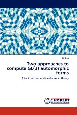 Nwf.com: Two approaches to compute GL(3) automorp: Ce Bian: كتب