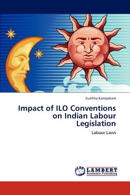 Nwf.com: Impact of ILO Conventions on Indian Labo: Sunitha Kanipak: كتب