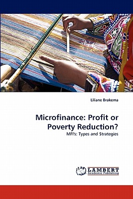 Nwf.com: Microfinance: Profit or Poverty Reductio: Liliane Brakema: كتب