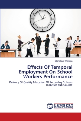 Nwf.com: Effects Of Temporal Employment On School: Stanslaus Wekes: كتب