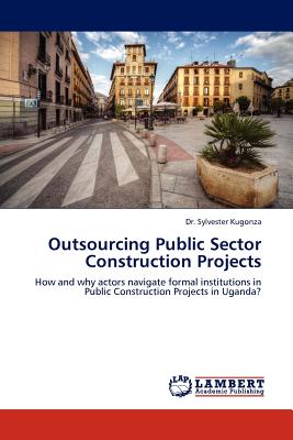 Nwf.com: Outsourcing Public Sector Construction P: Sylvester Kugon: كتب