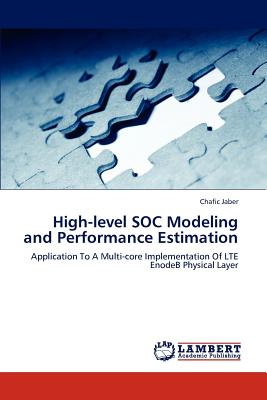 Nwf.com: High-level SOC Modeling and Performance : Chafic Jaber: كتب