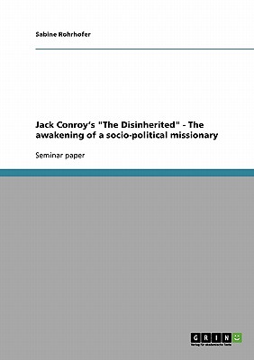 Nwf.com: Jack Conroy's "The Disinherited" - The a: Sabine Rohrhofe: كتب