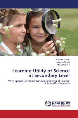 Nwf.com: Learning Utility of Science at Secondary: Kumar Jitendra: كتب