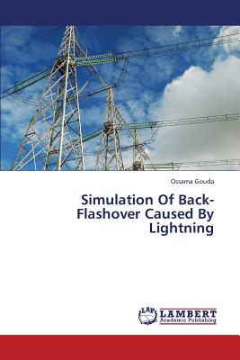 Nwf.com: Simulation of Back-Flashover Caused by L: Gouda Ossama: كتب