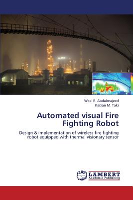 Nwf.com: Automated Visual Fire Fighting Robot: Abdulmajeed Wae: كتب