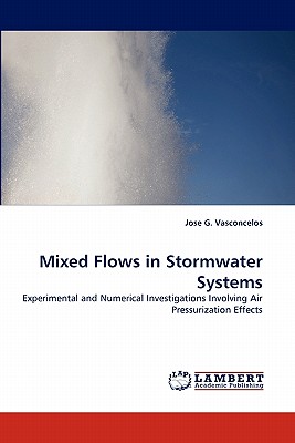 Nwf.com: Mixed Flows in Stormwater Systems: Jose G Vasconce: كتب