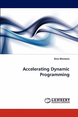 Nwf.com: Accelerating Dynamic Programming: Oren Weimann: كتب
