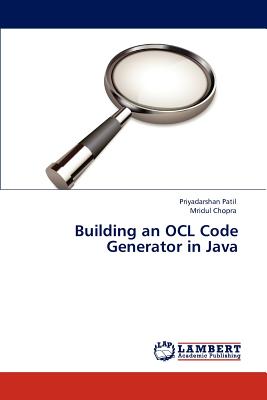 Nwf.com: Building an OCL Code Generator in Java: Priyadarshan Pa: كتب