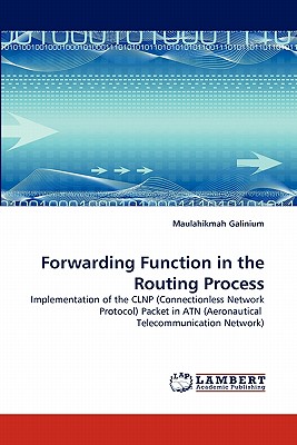 Nwf.com: Forwarding Function in the Routing Proce: Maulahikmah Gal: كتب