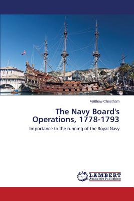 Nwf.com: The Navy Board's Operations, 1778-1793: Cheetham Matthe: كتب