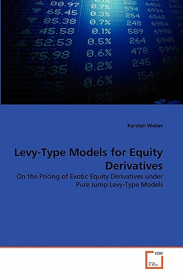 Nwf.com: Levy-Type Models for Equity Derivatives: Karsten Weber: كتب