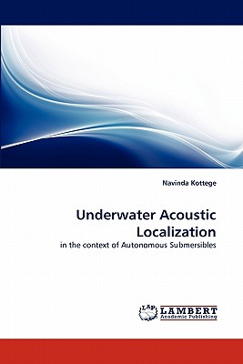 Nwf.com: Underwater Acoustic Localization: Navinda Kottege: كتب