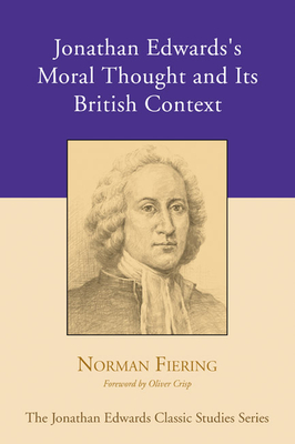 Nwf.com: Jonathan Edwards's Moral Thought and Its: Norman Fiering: كتب