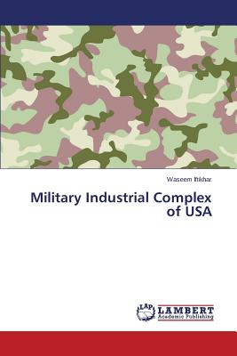 Nwf.com: Military Industrial Complex of USA: Iftikhar Waseem: كتب