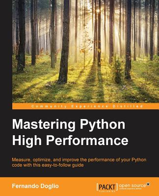 Nwf.com: Mastering Python High Performance: Fernando Doglio: كتب
