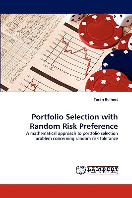 Nwf.com: Portfolio Selection with Random Risk Pre: Turan Bulmus: كتب