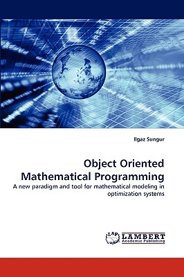Nwf.com: Object Oriented Mathematical Programming: Ilgaz Sungur: كتب