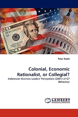 Nwf.com: Colonial, Economic Rationalist, or Colle: Peter Daale: كتب