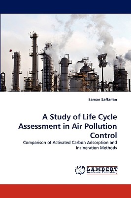 Nwf.com: A Study of Life Cycle Assessment in Air : Saman Saffarian: كتب