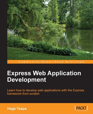 Nwf.com: Express Web Application Development: Hage Yaapa: كتب
