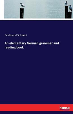 Nwf.com: An elementary German grammar and reading: Ferdinand Schmi: كتب