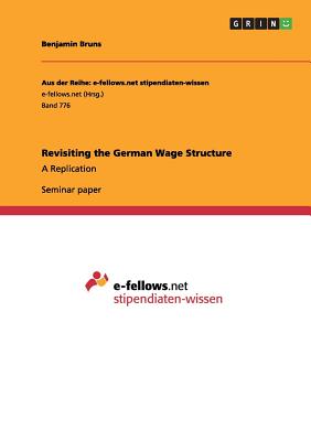 Nwf.com: Revisiting the German Wage Structure:A R: Benjamin Bruns: كتب
