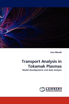 Nwf.com: Transport Analysis in Tokamak Plasmas: Sara Moradi: كتب
