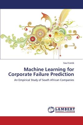 Nwf.com: Machine Learning for Corporate Failure P: Kornik Saul: كتب
