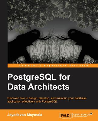 Nwf.com: PostgreSQL for Data Architects: Jayadevan Mayma: كتب