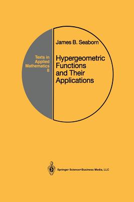 Nwf.com: Hypergeometric Functions and Their Appli: James B Seaborn: كتب