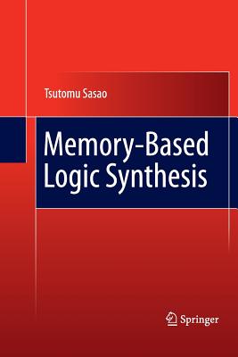 Nwf.com: Memory-Based Logic Synthesis: Tsutomu Sasao: كتب
