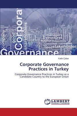 Nwf.com: Corporate Governance Practices in Turkey: Cakar Kadir: كتب