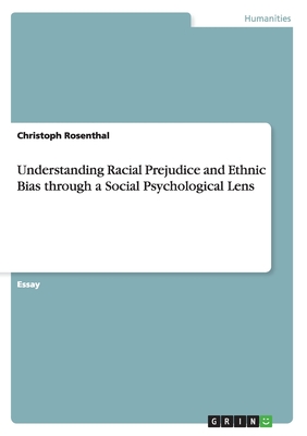 Nwf.com: Understanding Racial Prejudice and Ethni: Christoph Rosen: كتب