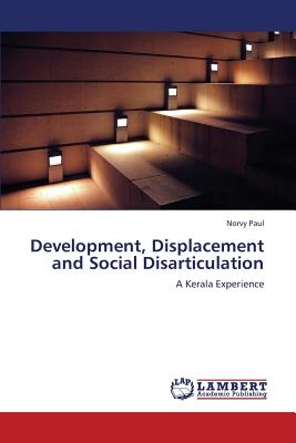 Nwf.com: Development, Displacement and Social Dis: Norvy Paul: كتب