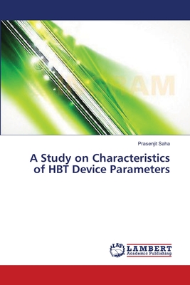 Nwf.com: A Study on Characteristics of HBT Device: Prasenjit Saha: كتب