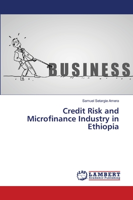 Nwf.com: Credit Risk and Microfinance Industry in: Samuel Setargie: كتب