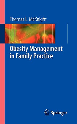 Nwf.com: Obesity Management in Family Practice: Thomas L McKnig: كتب
