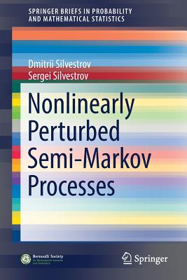 Nwf.com: Nonlinearly Perturbed Semi-Markov Proces: Dmitrii Silvest: كتب