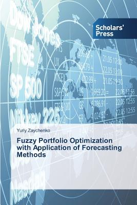 Nwf.com: Fuzzy Portfolio Optimization with Applic: Zaychenko Yuriy: كتب
