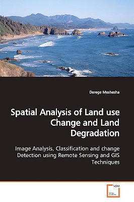 Nwf.com: Spatial Analysis of Land use Change and : Derege Meshesha: كتب