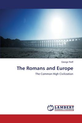 Nwf.com: The Romans and Europe: Reiff George: كتب