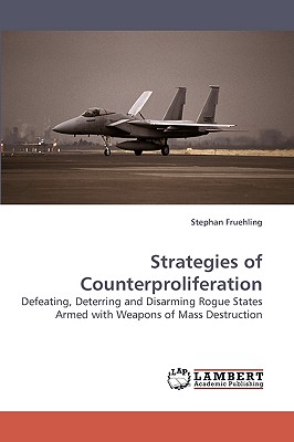 Nwf.com: Strategies of Counterproliferation: Stephan Fruehli: كتب